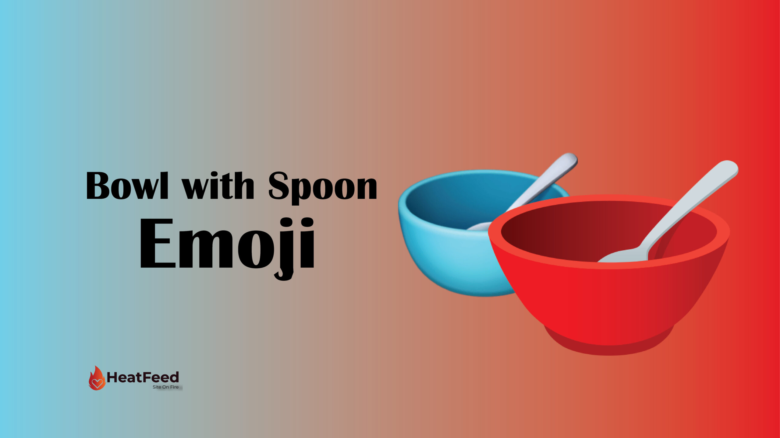 🥣 Bowl with Spoon Emoji- Meaning, Copy & Paste📝
