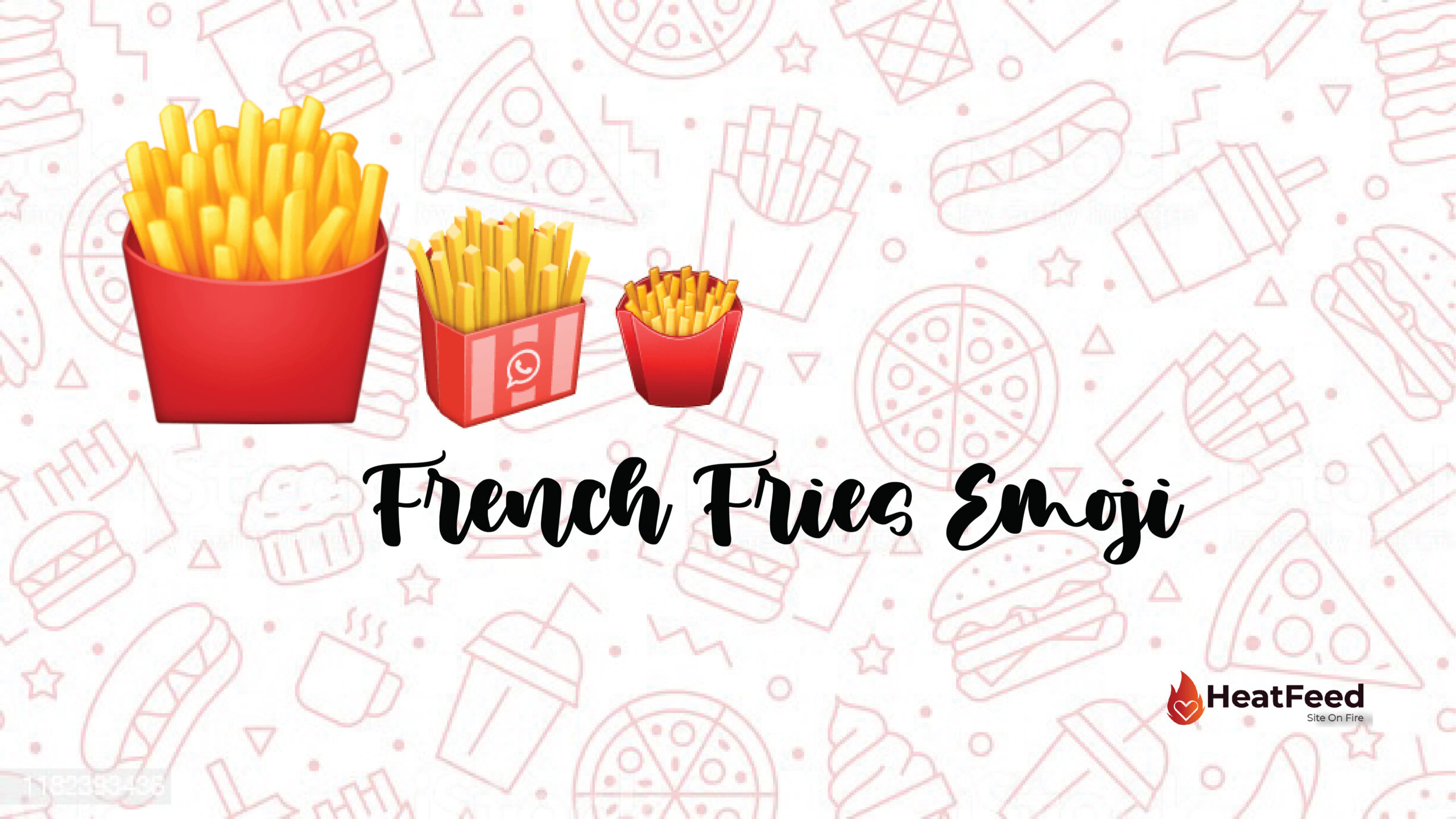 🍟 French Fries Emoji- Meaning, ️, Copy, Paste Heatfeed