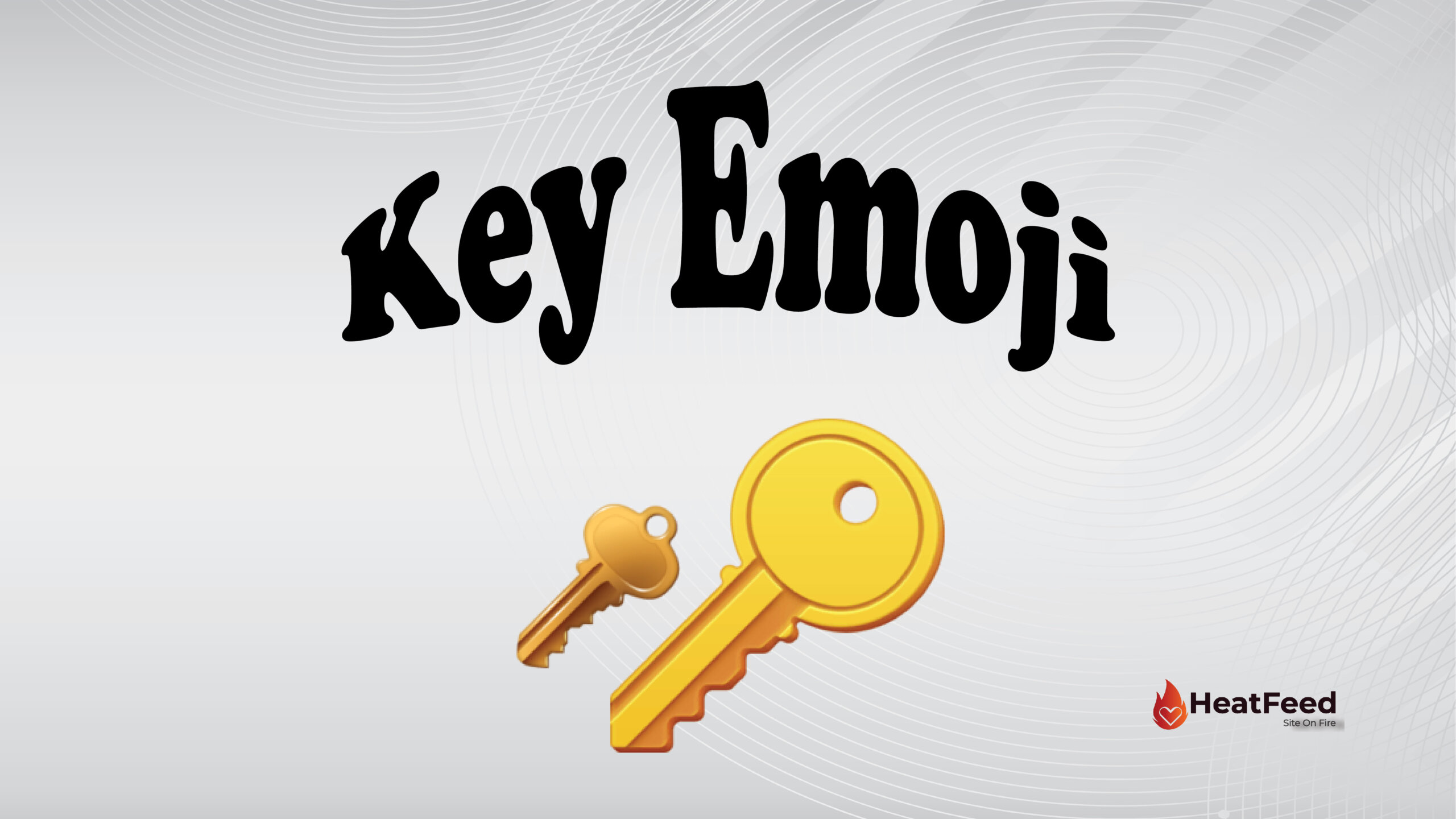 🔑 Key Emoji - Meaning, ️copy, and 📋paste. - 🔑 Key Emoji