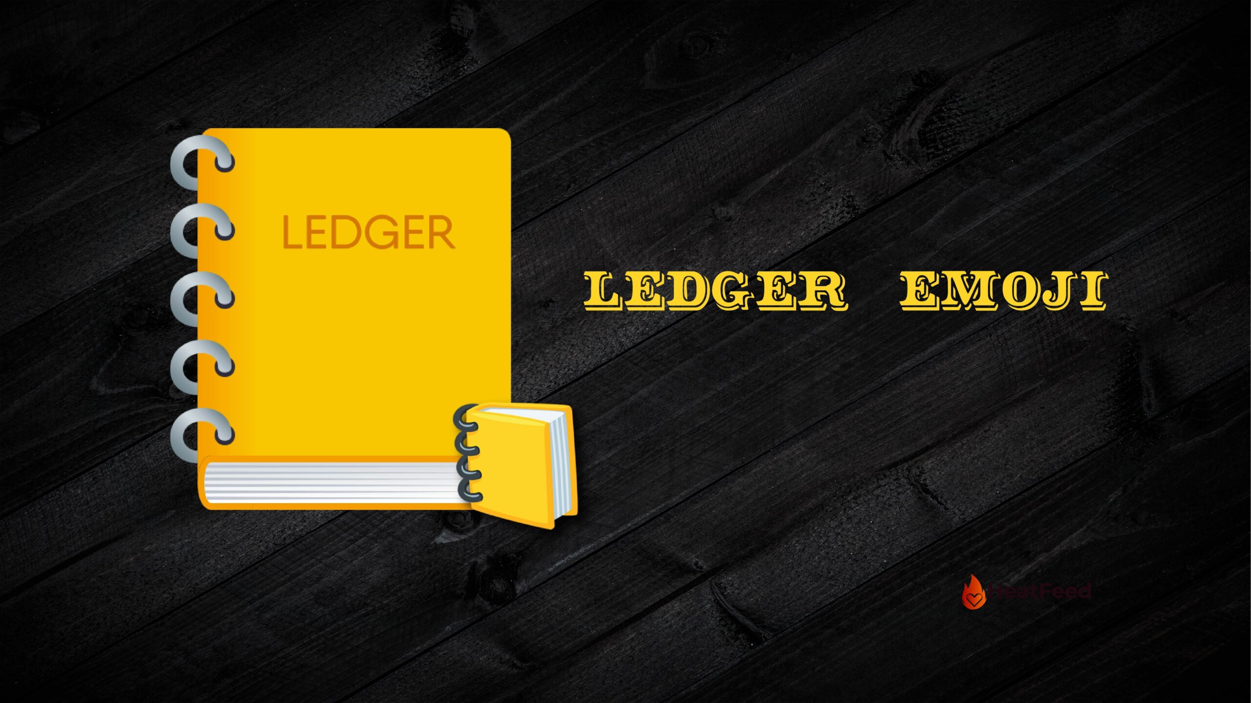 📒 Ledger Emoji-Meaning, Copy, ️ & Paste 📝