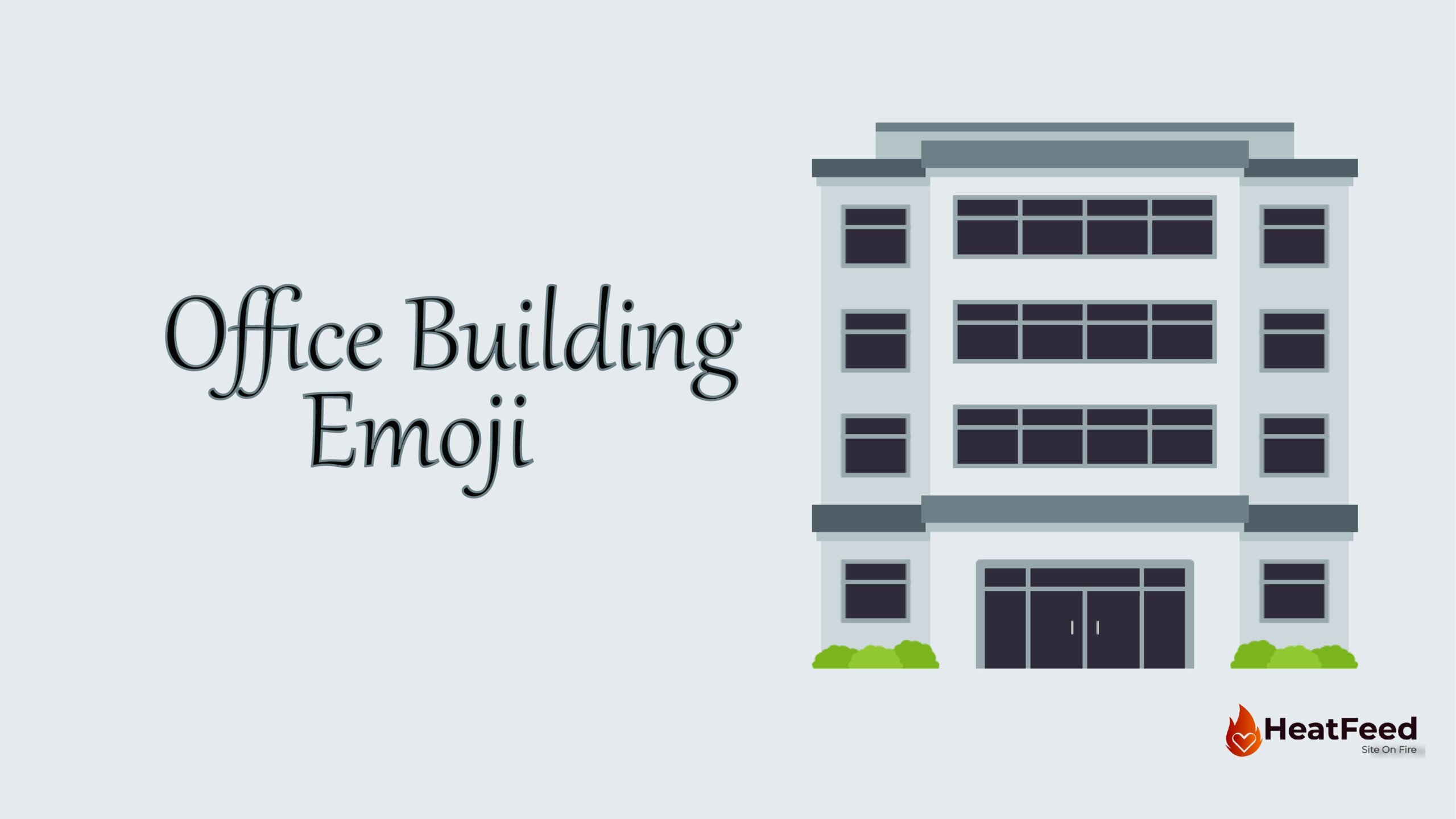 🏢 Office Building Emoji - Meaning, ️ copy and 📋paste.