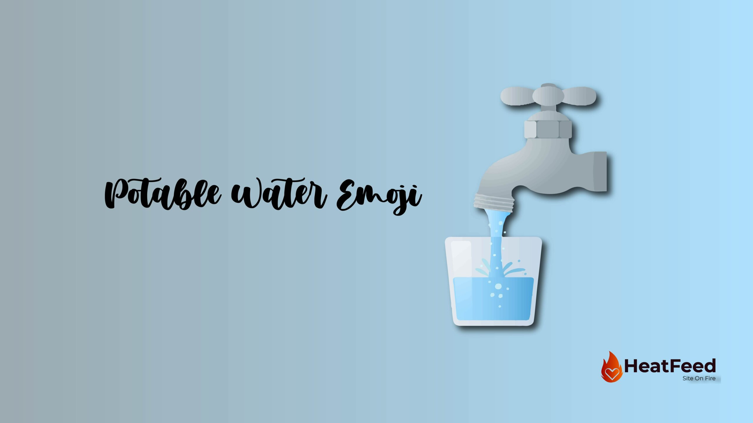 🚰 Potable Water Emoji - Meaning, ️copy and 📋paste