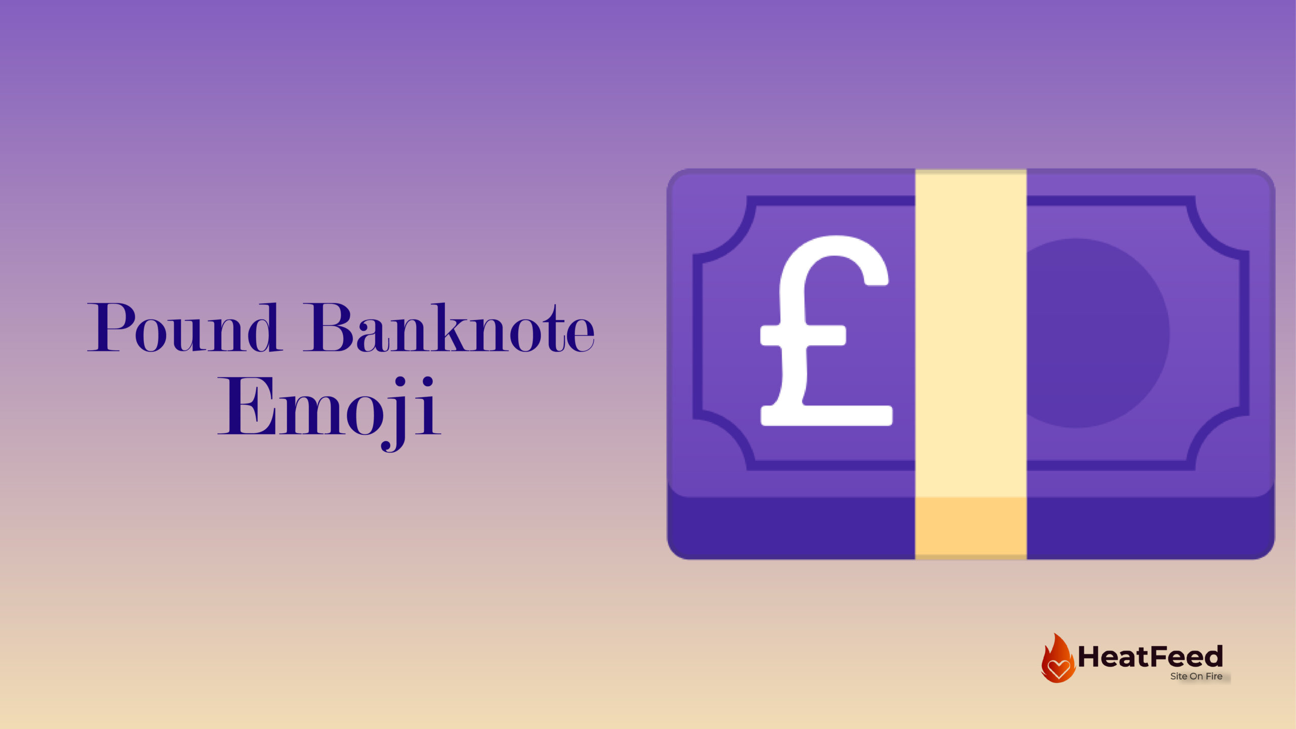 💷 Pound Banknote Emoji-Meaning, Copy, ️ & Paste 📝