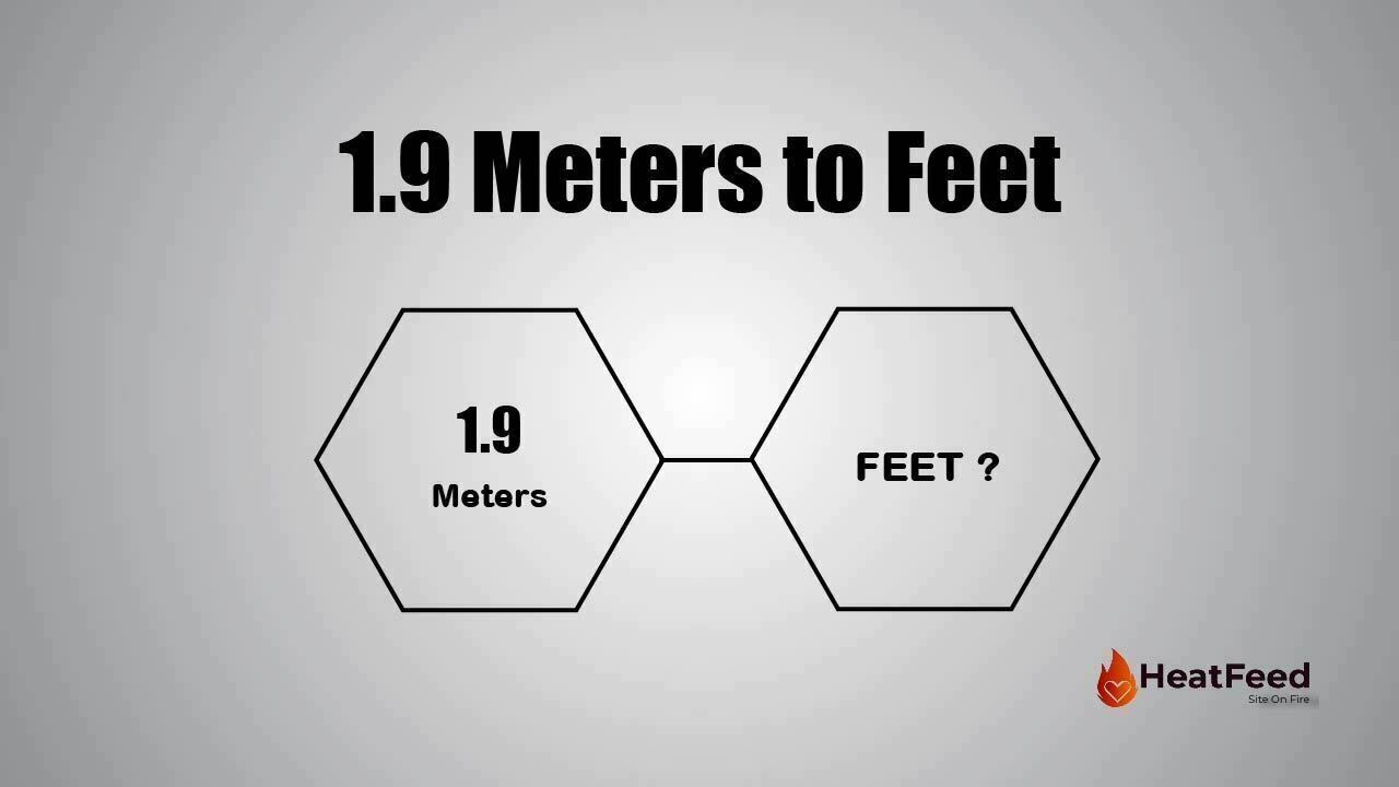 Convert 1 9 Meters To Feet Heatfeed