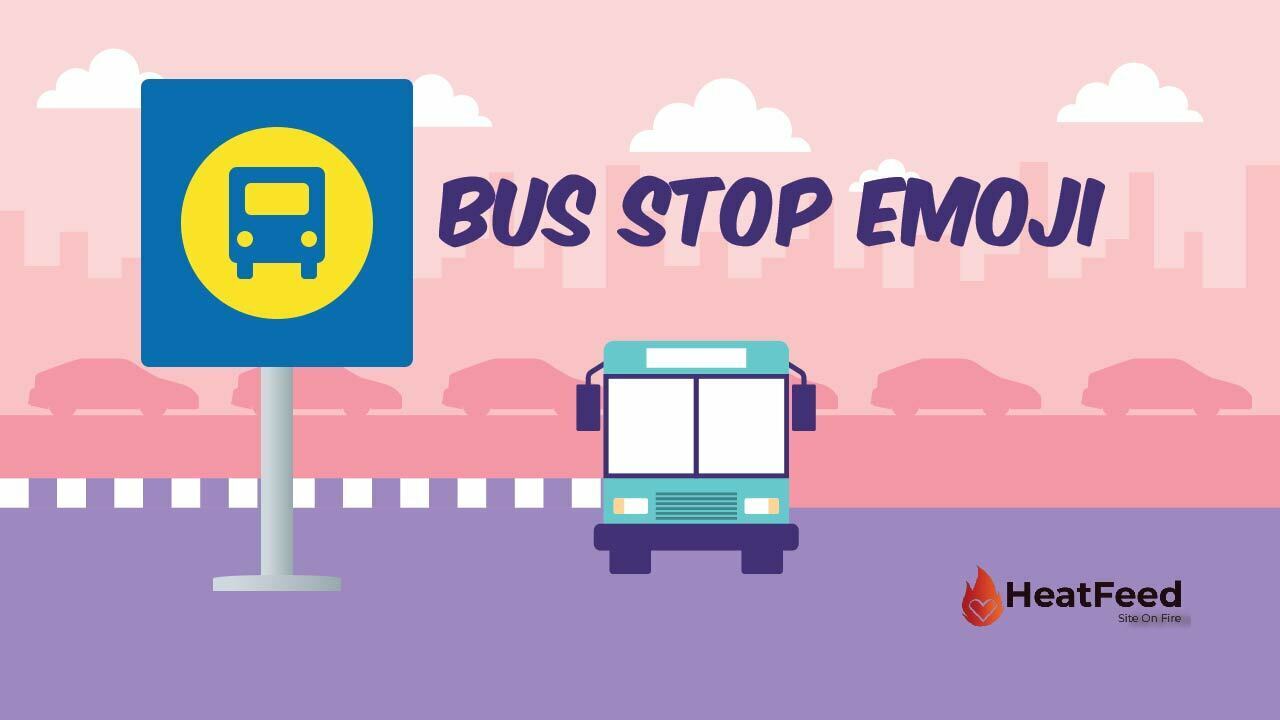 🚏 Bus Stop Emoji - ️ Copy And Paste 📋 - Heatfeed