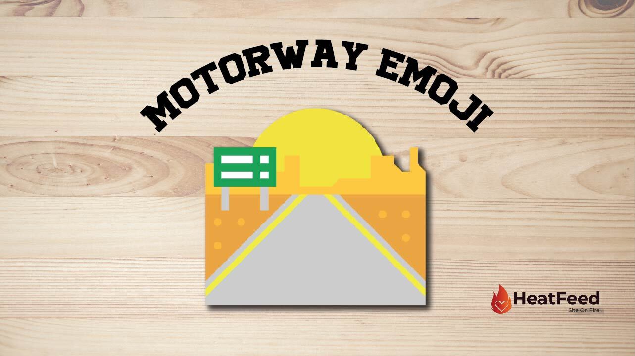 🛣️ Motorway Emoji - ️Copy And Paste 📋 - Heatfeed