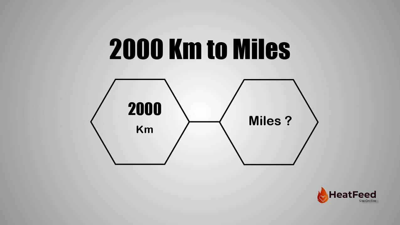 Convert 2000 Km To Miles Convert 2000 Km To Miles