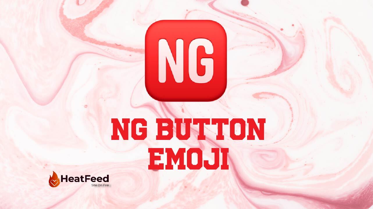 🆖 NG Button Emoji - ️ Copy And Paste 📋 - Heatfeed