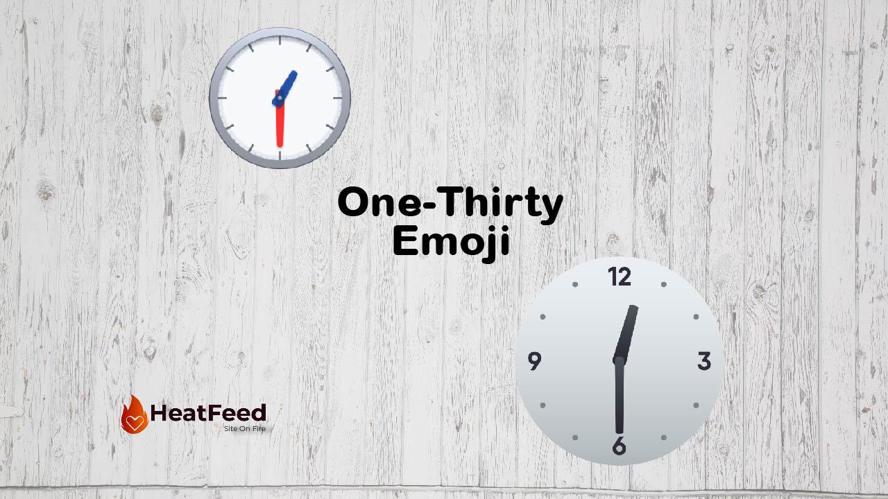 🕜 One-Thirty Emoji - ️ Copy And Paste 📋