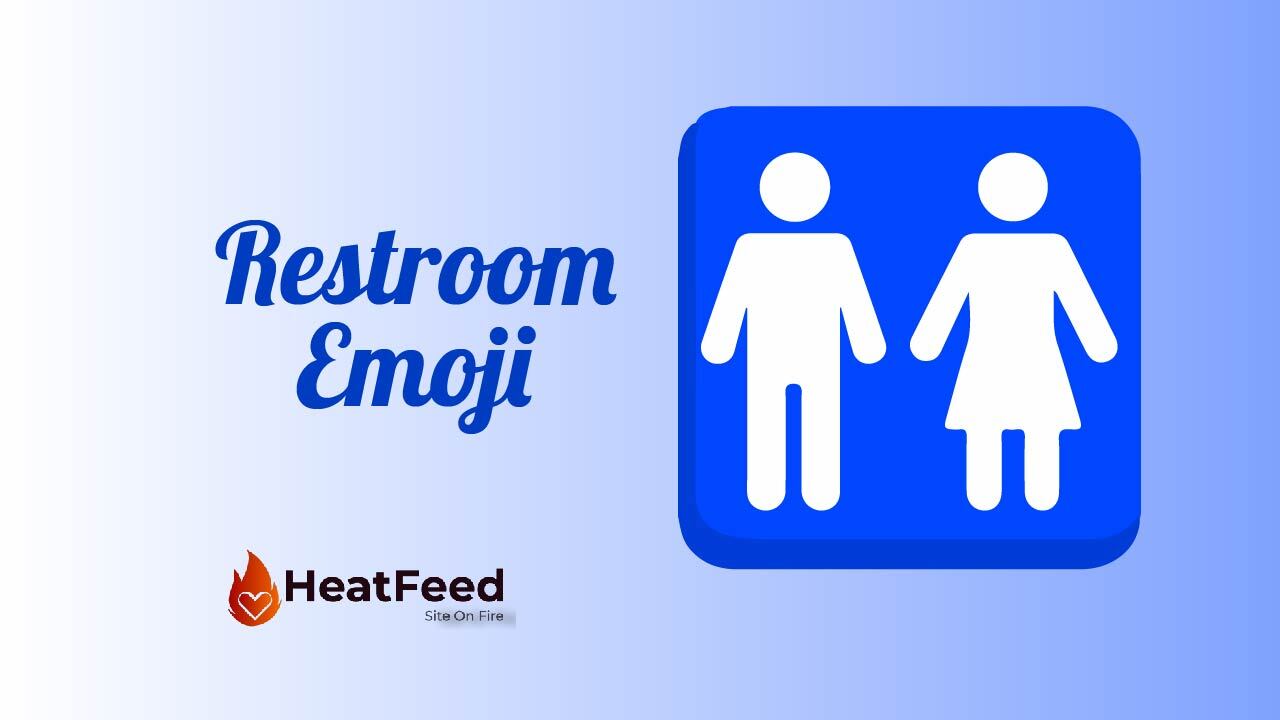 🚻 Restroom Emoji - ️Copy and 📋Paste