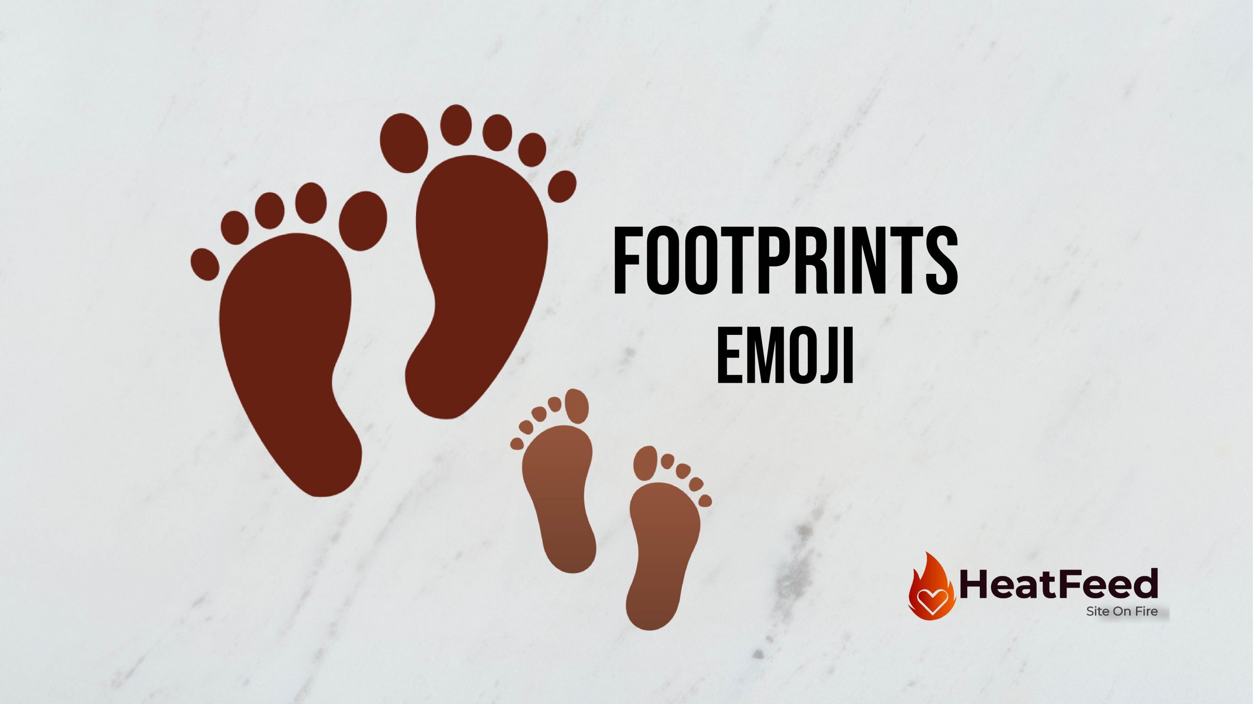 👣 Footprints Emoji-Meaning, Copy, ️ & Paste 📝 Heatfeed