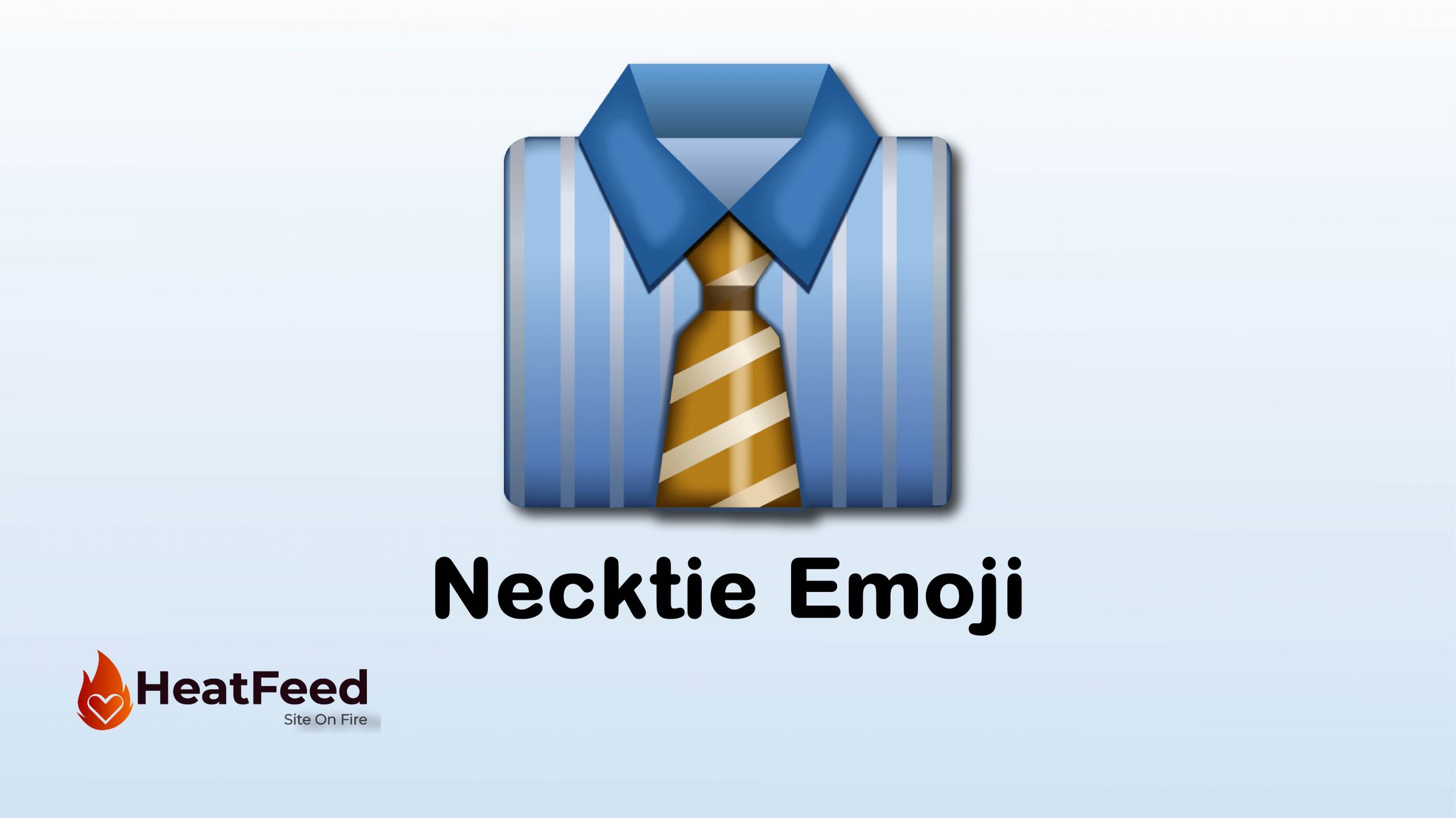 👔 Necktie Emoji -Meaning, Copy, ️ & Paste 📝 Heatfeed
