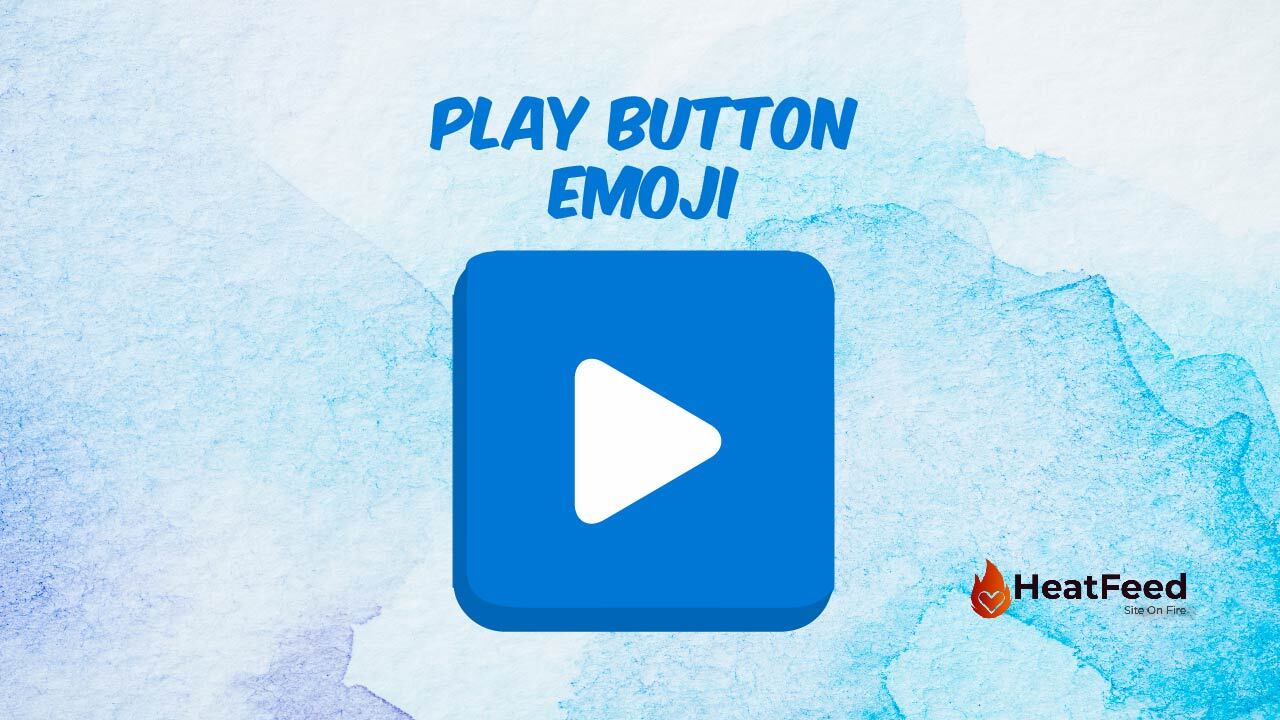 ️Play Button Emoji - ️ Copy And Paste 📋 - Heatfeed