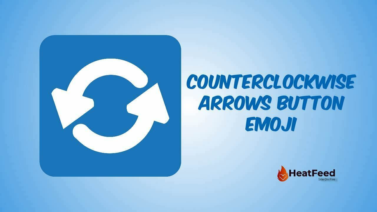 Counterclockwise Arrows Button Emoji 🔄 - ️Copy & Paste📋