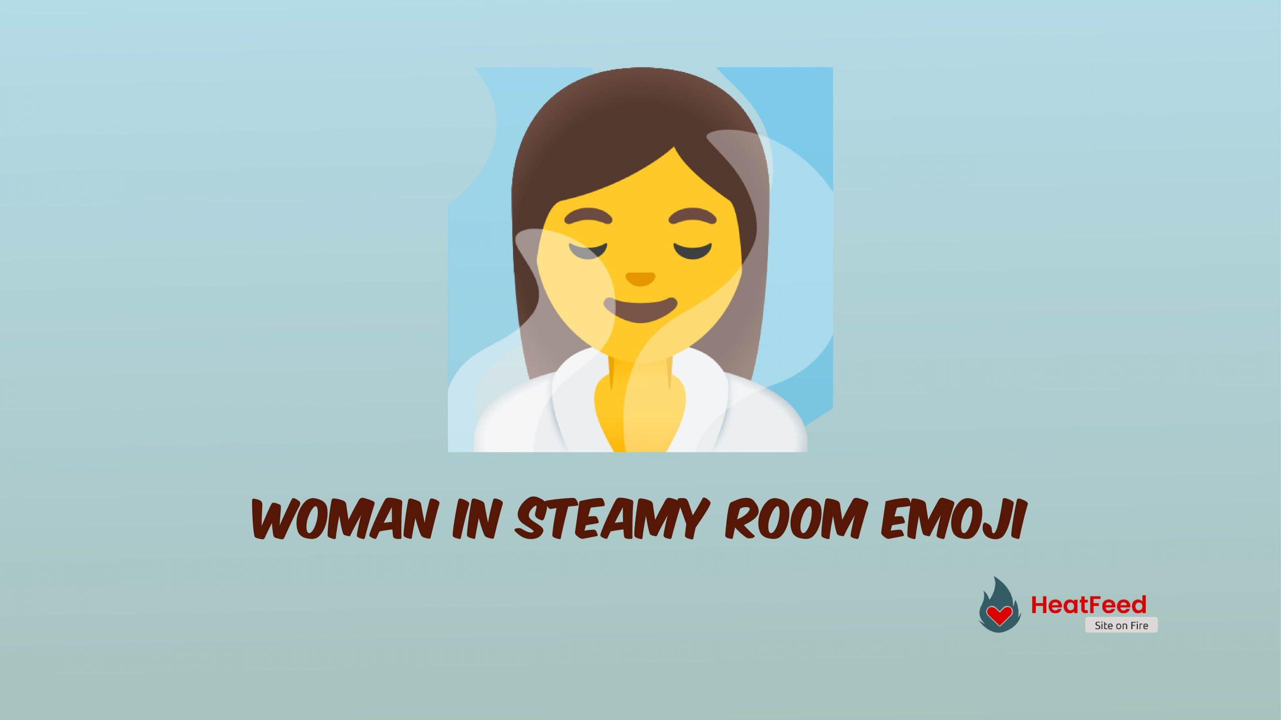 🧖‍♀️ Woman in Steamy Room Emoji - ️ Copy And Paste 📋