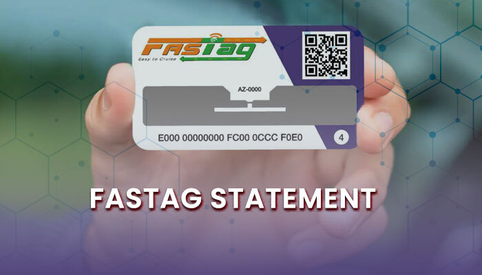All You Need to Know About FASTag Statements