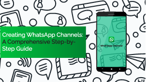 Creating WhatsApp Channels: A Comprehensive Guide