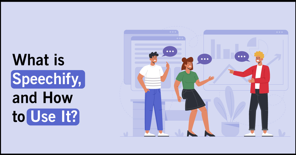 Speechify Text to Speech : A Comprehensive Review For 2024