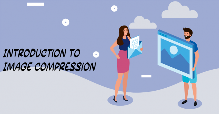 Importance of Image Compression - Need to Reduce Size